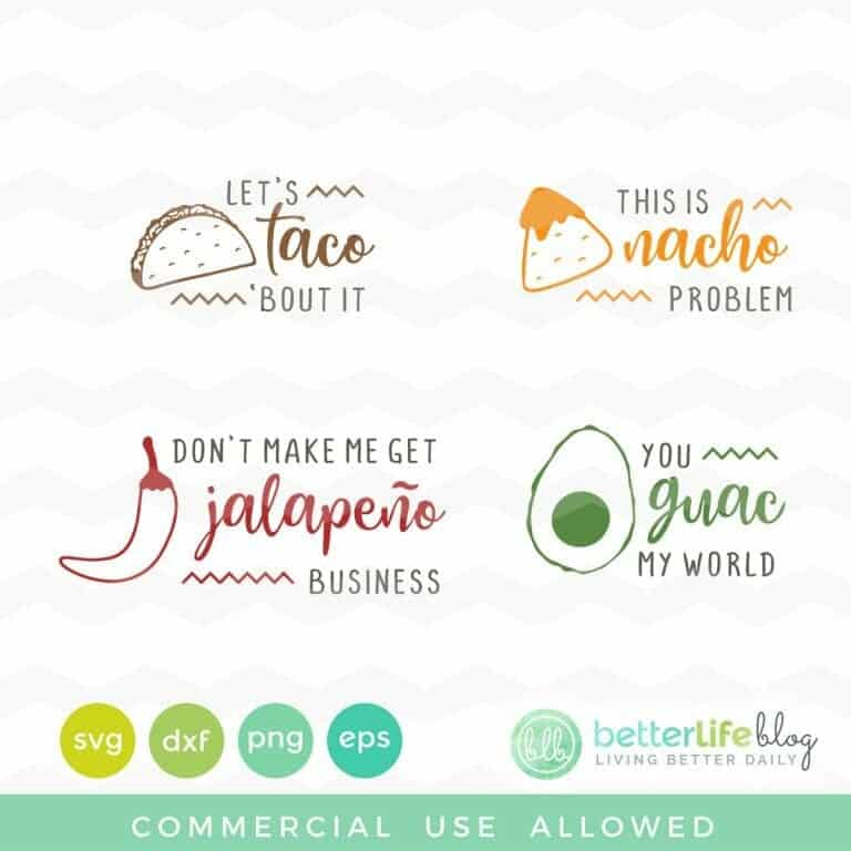 Mexican Food Puns SVG Cut File - Better Life Blog