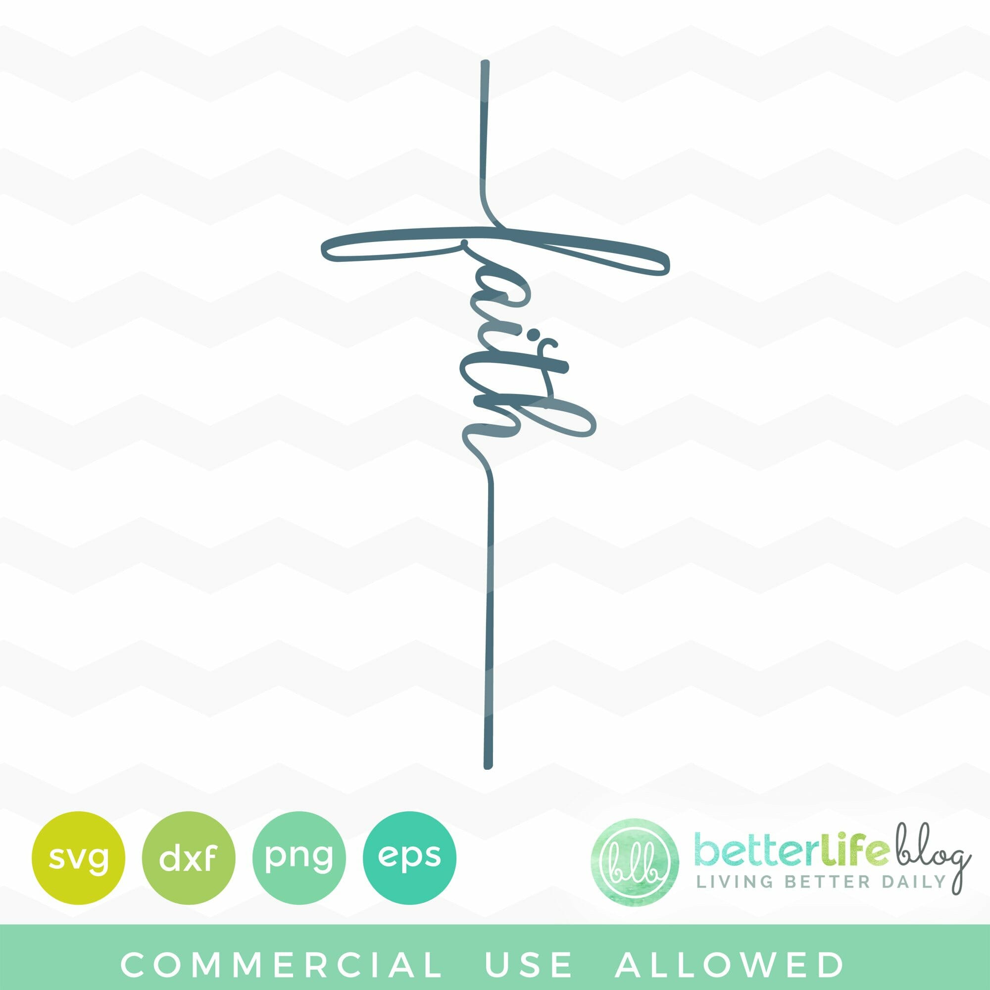 Faith Cross SVG Cut File - Better Life Blog