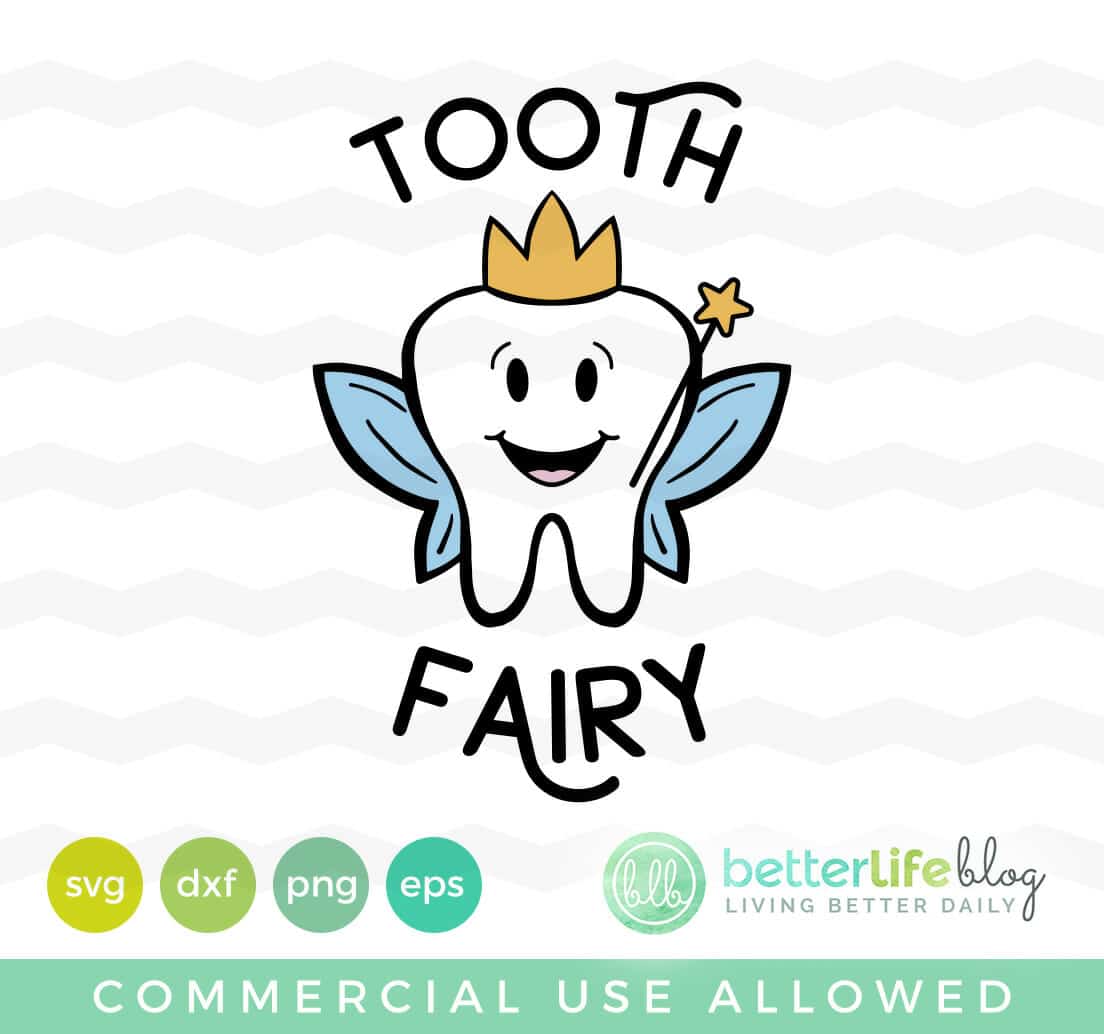 Tooth Fairy SVG Cut File - Better Life Blog