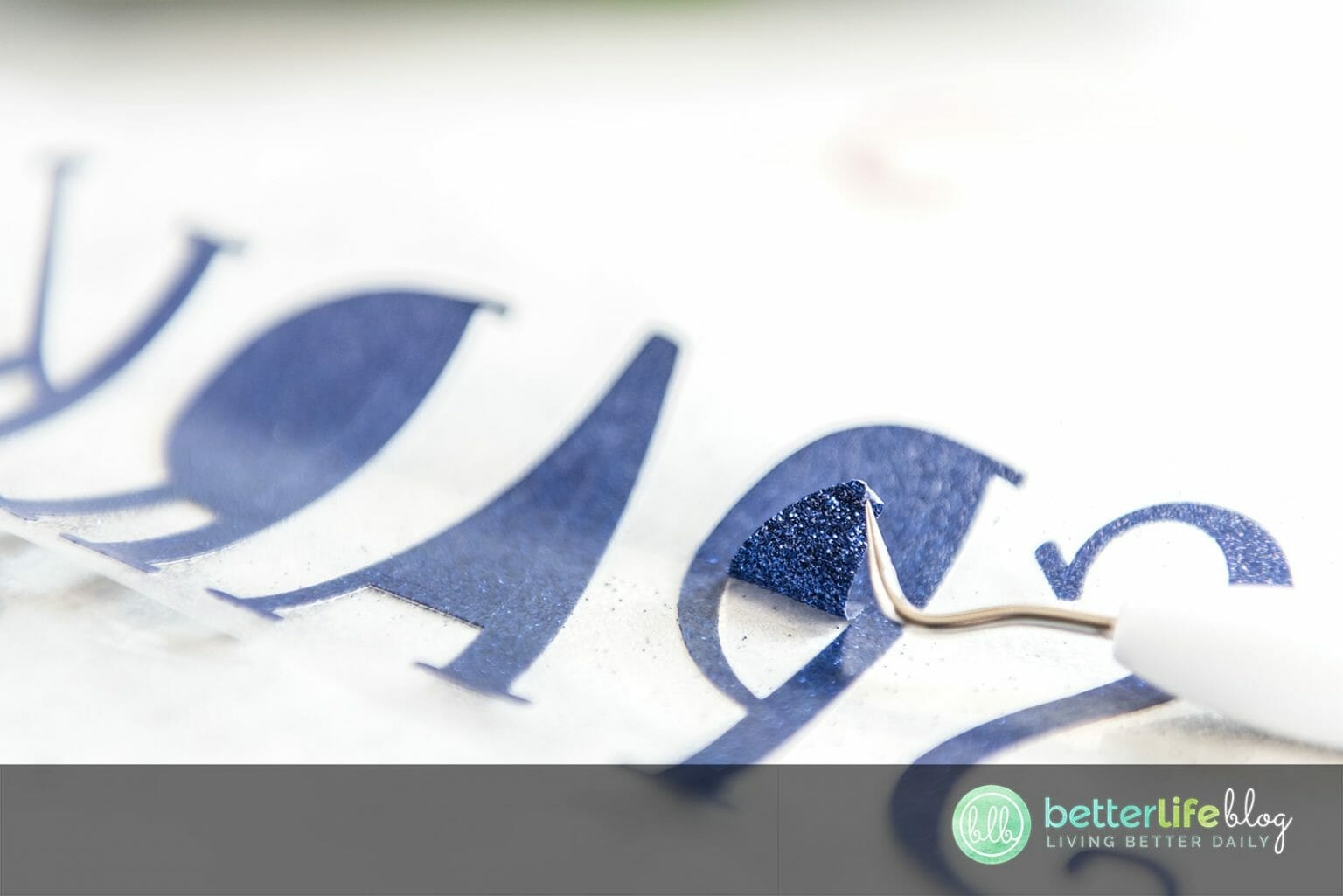 How to Apply Glitter HTV on Wood - Better Life Blog