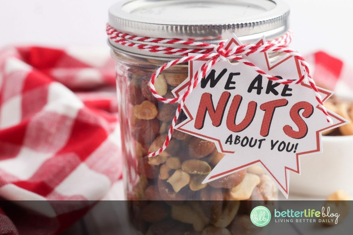 “Nuts About You” FREE Printable Gift Tag - Better Life Blog