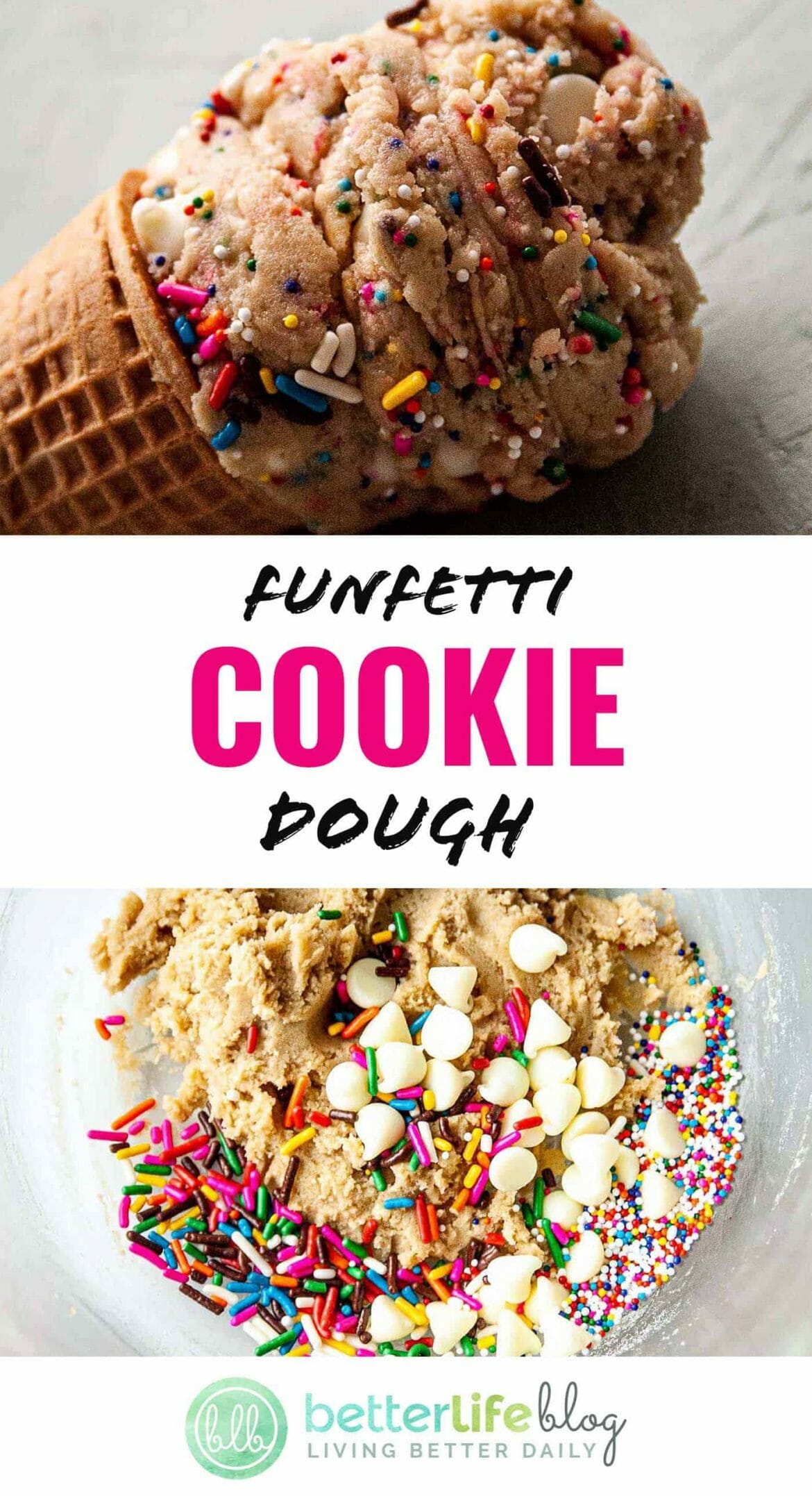 Funfetti Edible Cookie Dough – Better Life Blog