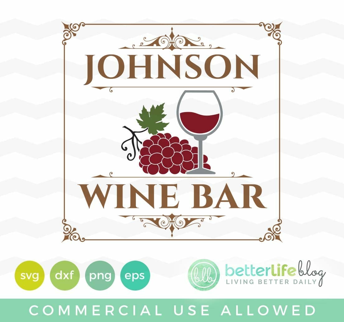 Personalized Wine Bar Sign SVG Cut File - Better Life Blog