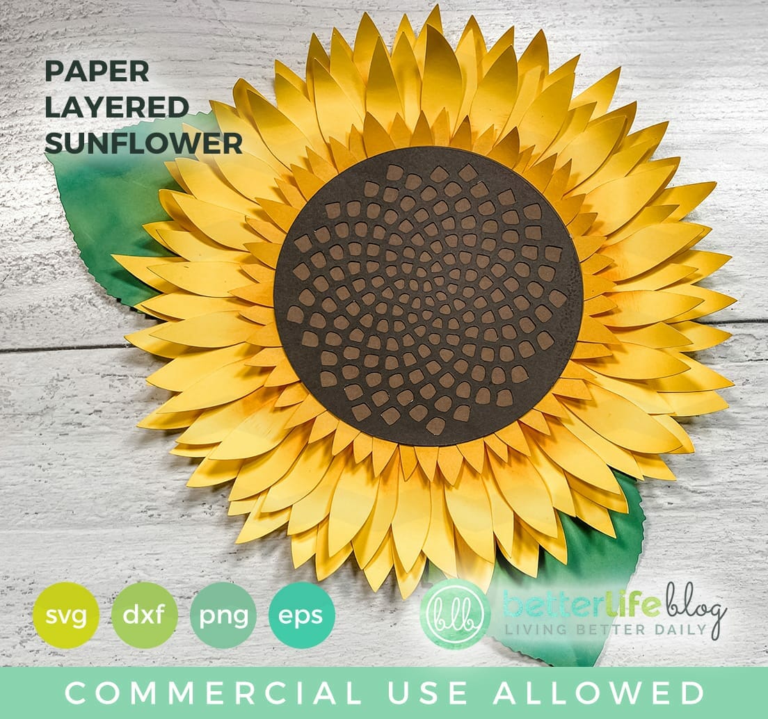 Paper Layered Sunflower SVG Cut File - Better Life Blog