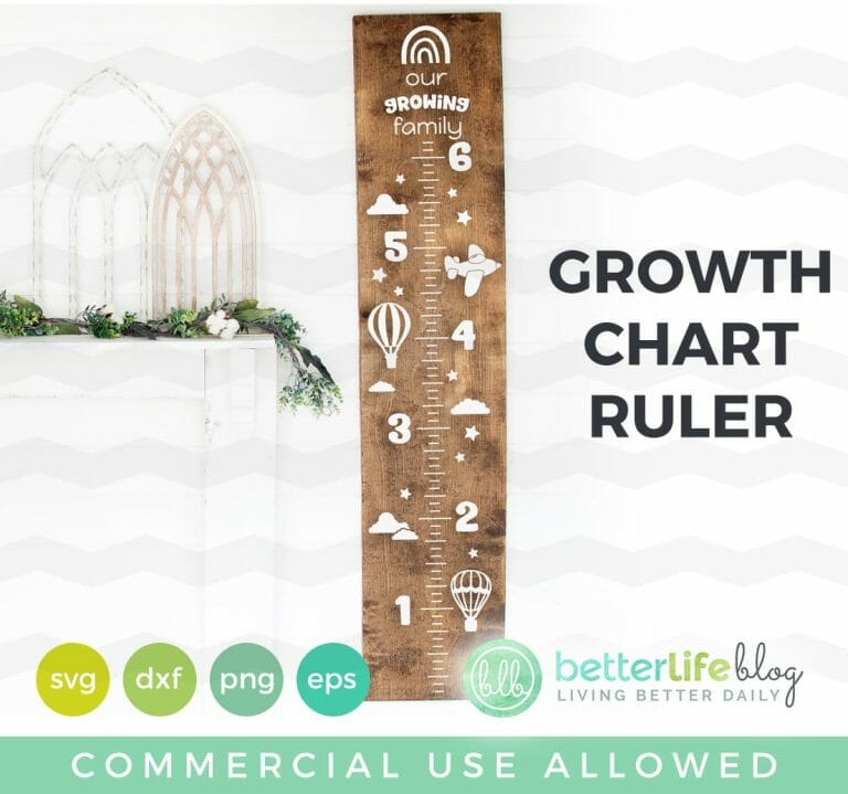 Growth Chart Ruler SVG Cut File - Better Life Blog