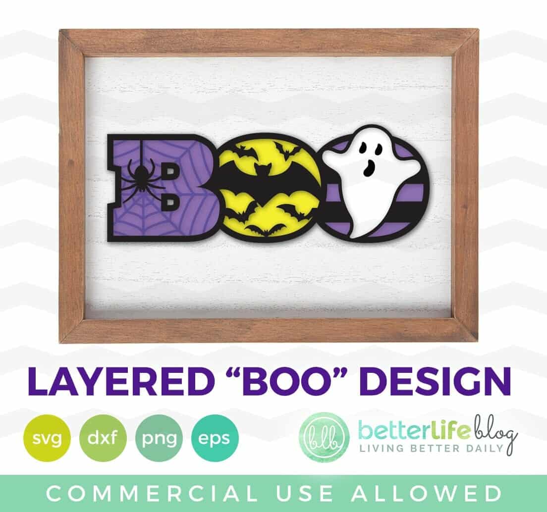 3D Layered Boo SVG Cut File - Better Life Blog
