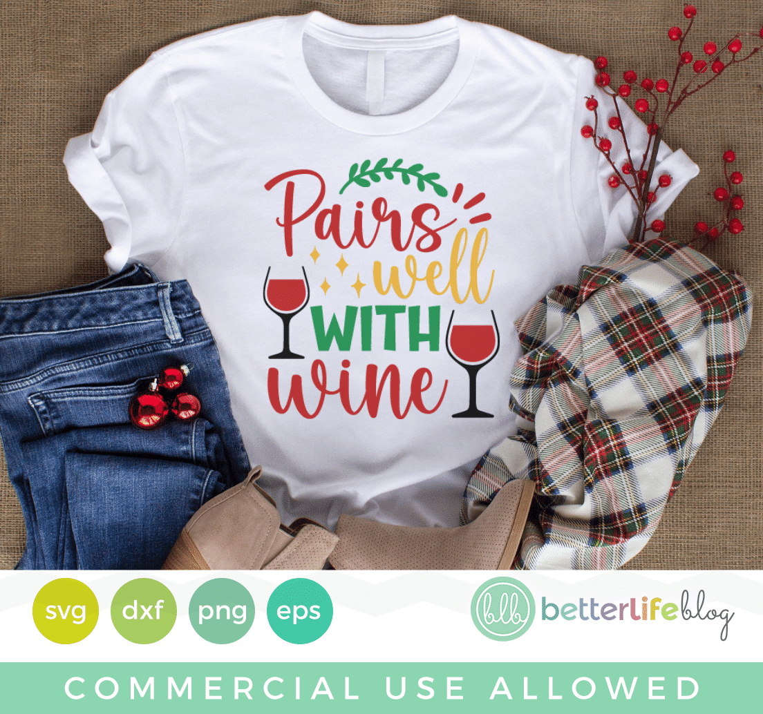 Pairs Well with Wine SVG Cut File - Better Life Blog