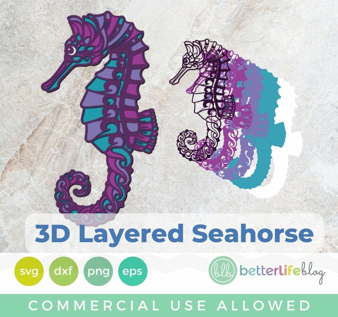 3D Layered Seahorse SVG Cut File - Better Life Blog