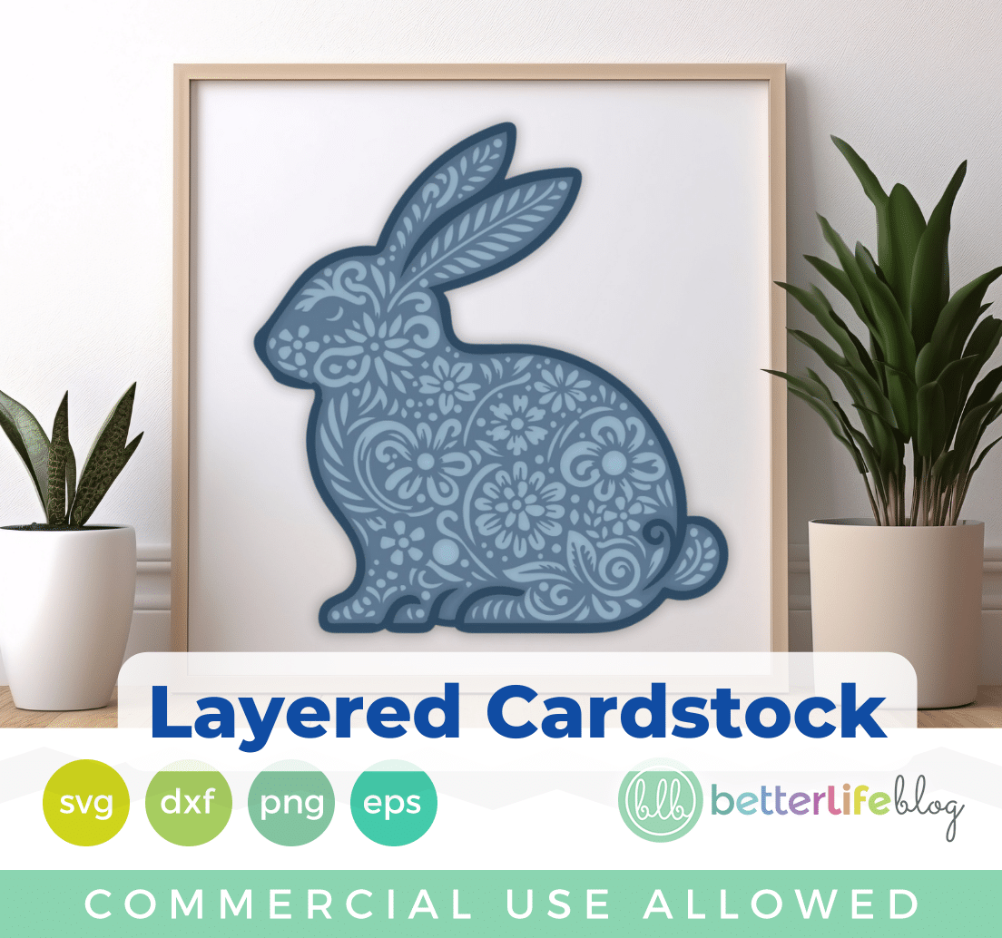Layered Bunny Easter Intricate Pattern SVG Cut File - Better Life Blog