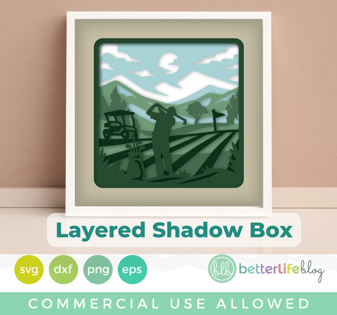 Golf Shadow Box Sports Father's Day SVG Cut File - Better Life Blog