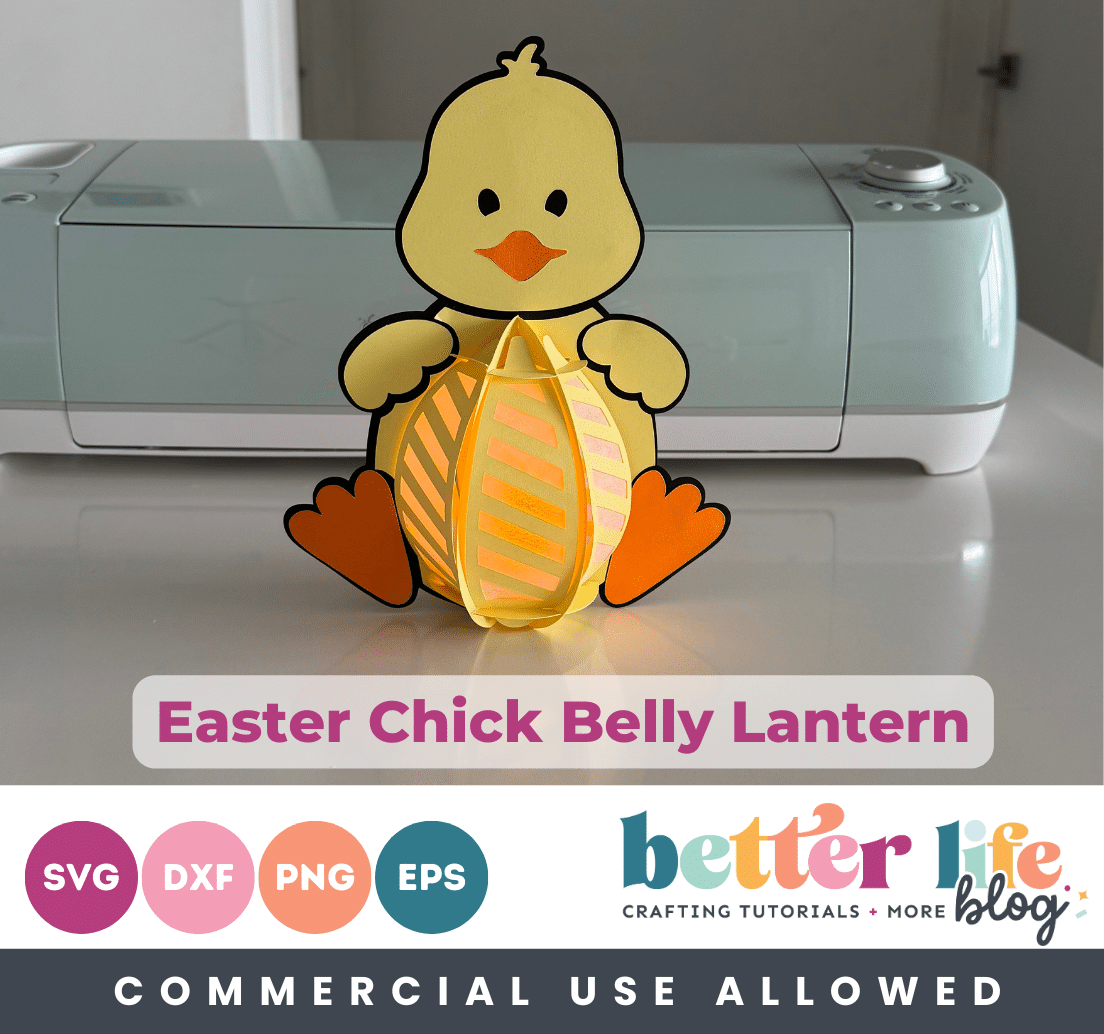 Easter Chick Belly Lantern Spring SVG Cut File - Better Life Blog