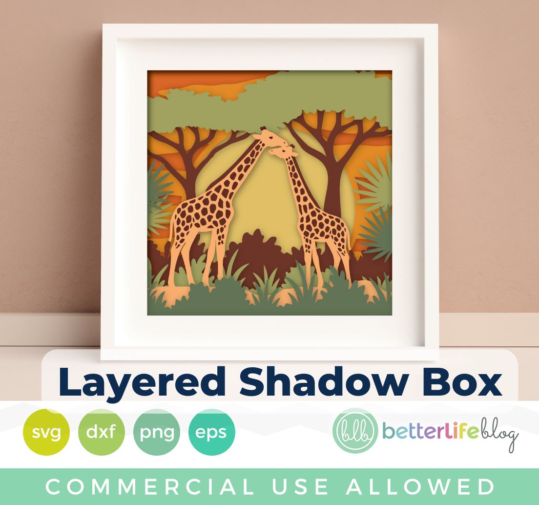Giraffe Shadow Box SVG Cut File - Better Life Blog